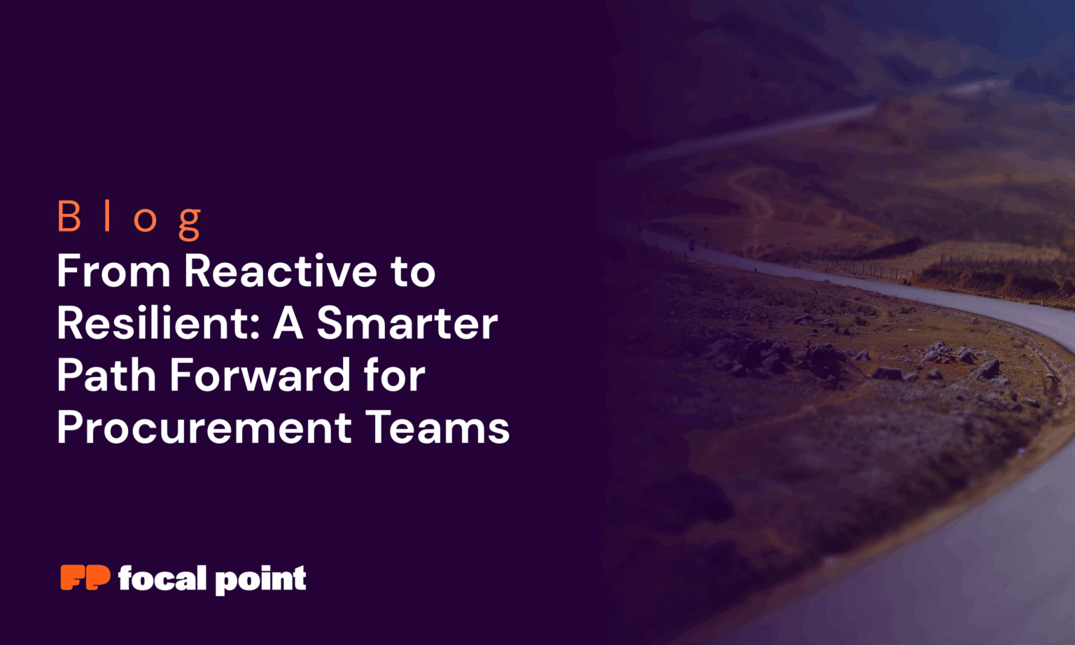 From Reactive to Resilient: A Smarter Path Forward for Procurement ...